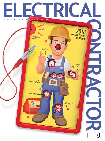 January 2018: Construction Outlook - Electrical Contractor Magazine