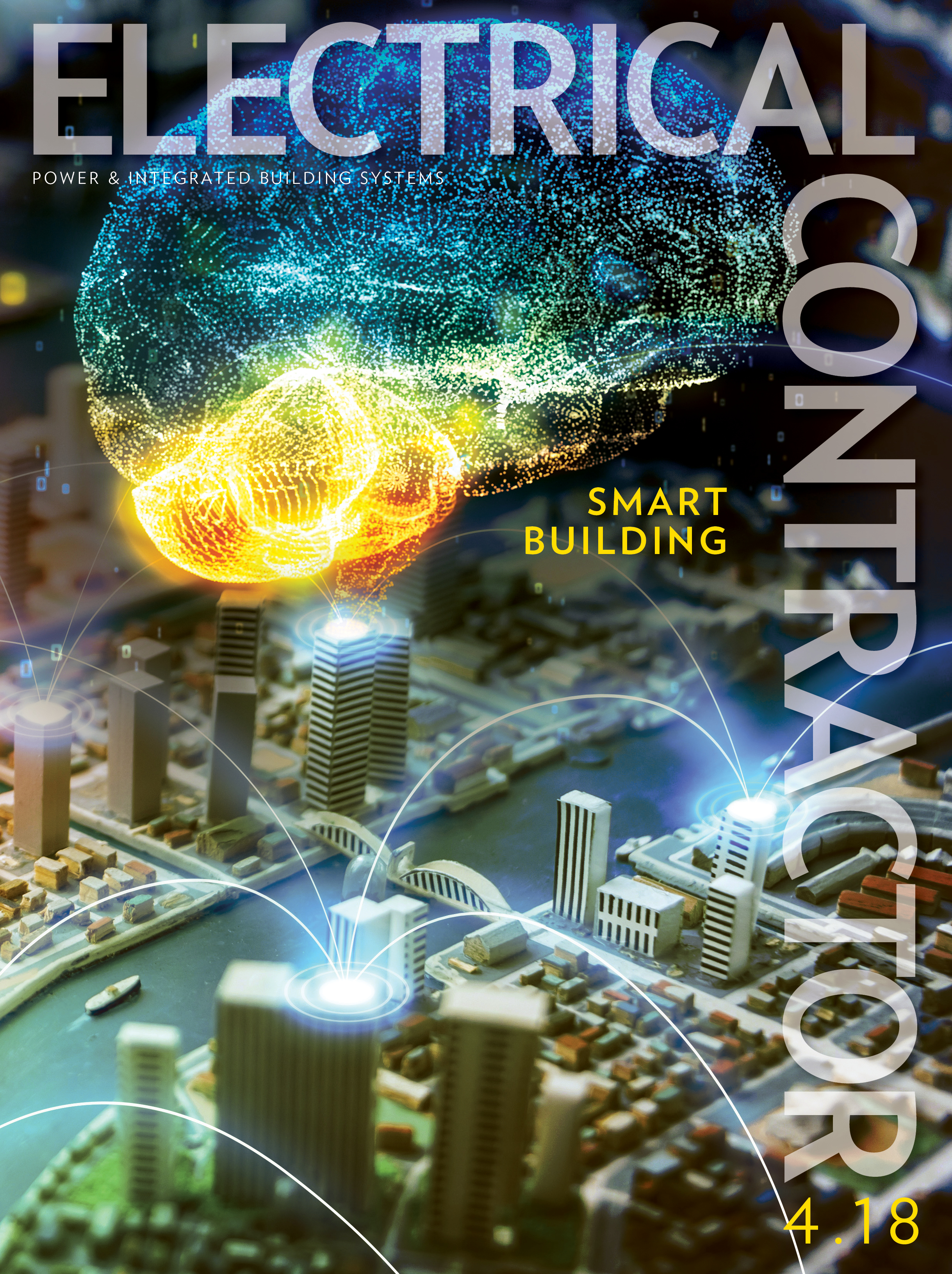 April 2018: Smart Building - Electrical Contractor Magazine