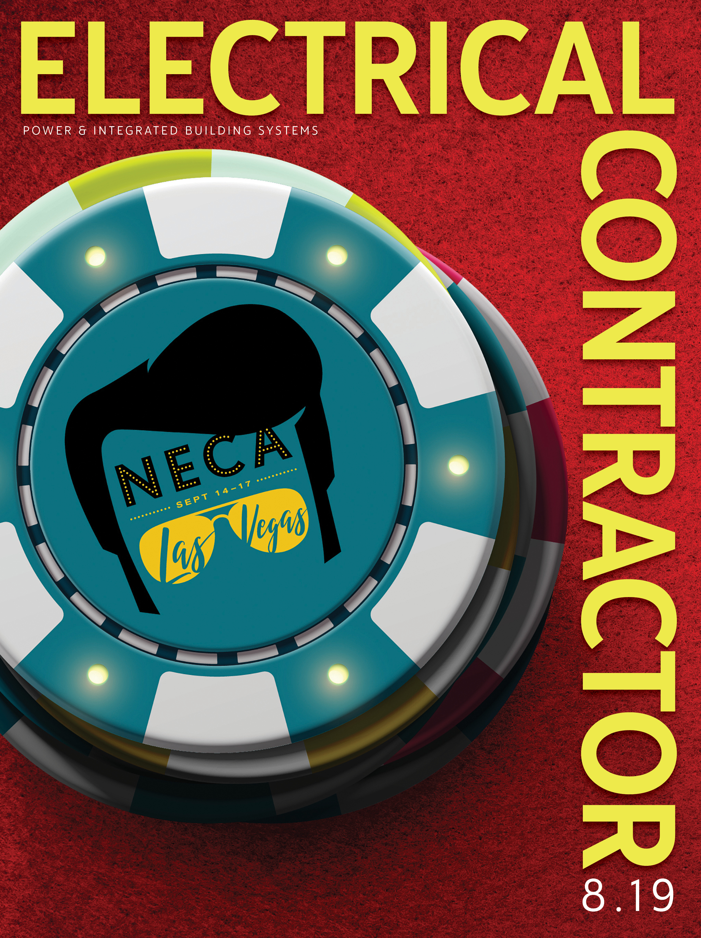 August 2019: NECA Show - Electrical Contractor Magazine