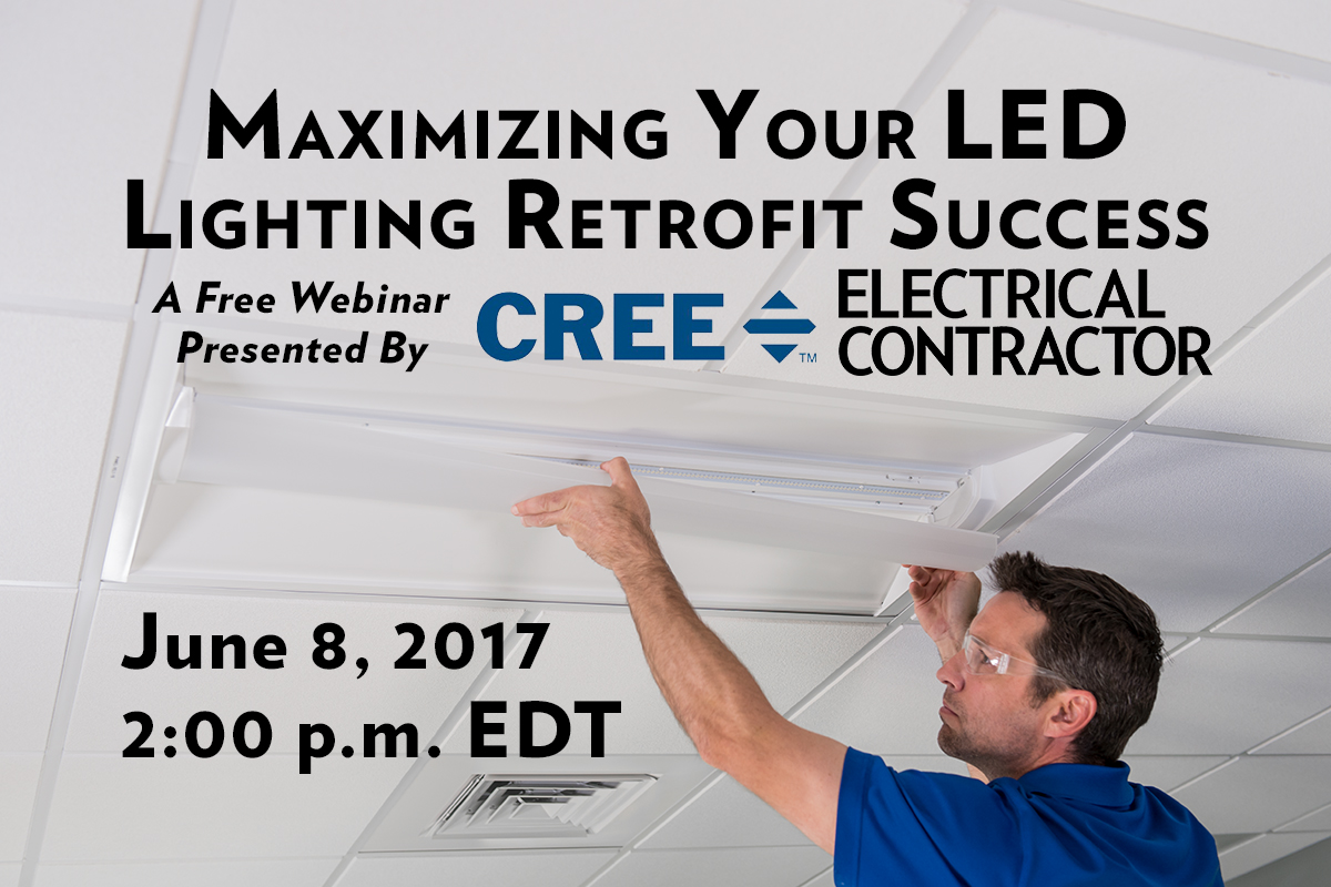 Watch: Maximizing Your LED Lighting Retrofit Success - Electrical ...