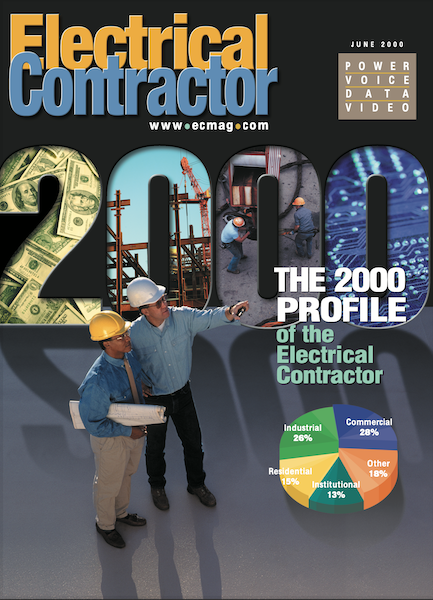 June Issue 2000 - Electrical Contractor Magazine