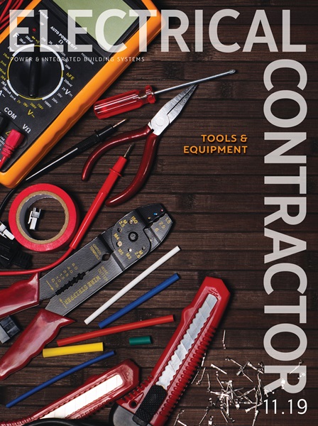 November 2019 - Electrical Contractor Magazine